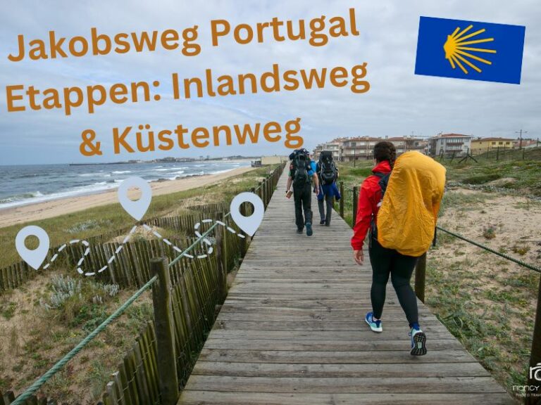 Jakobsweg Portugal Etappen: Küstenweg & Inlandsvariante im Vgl.